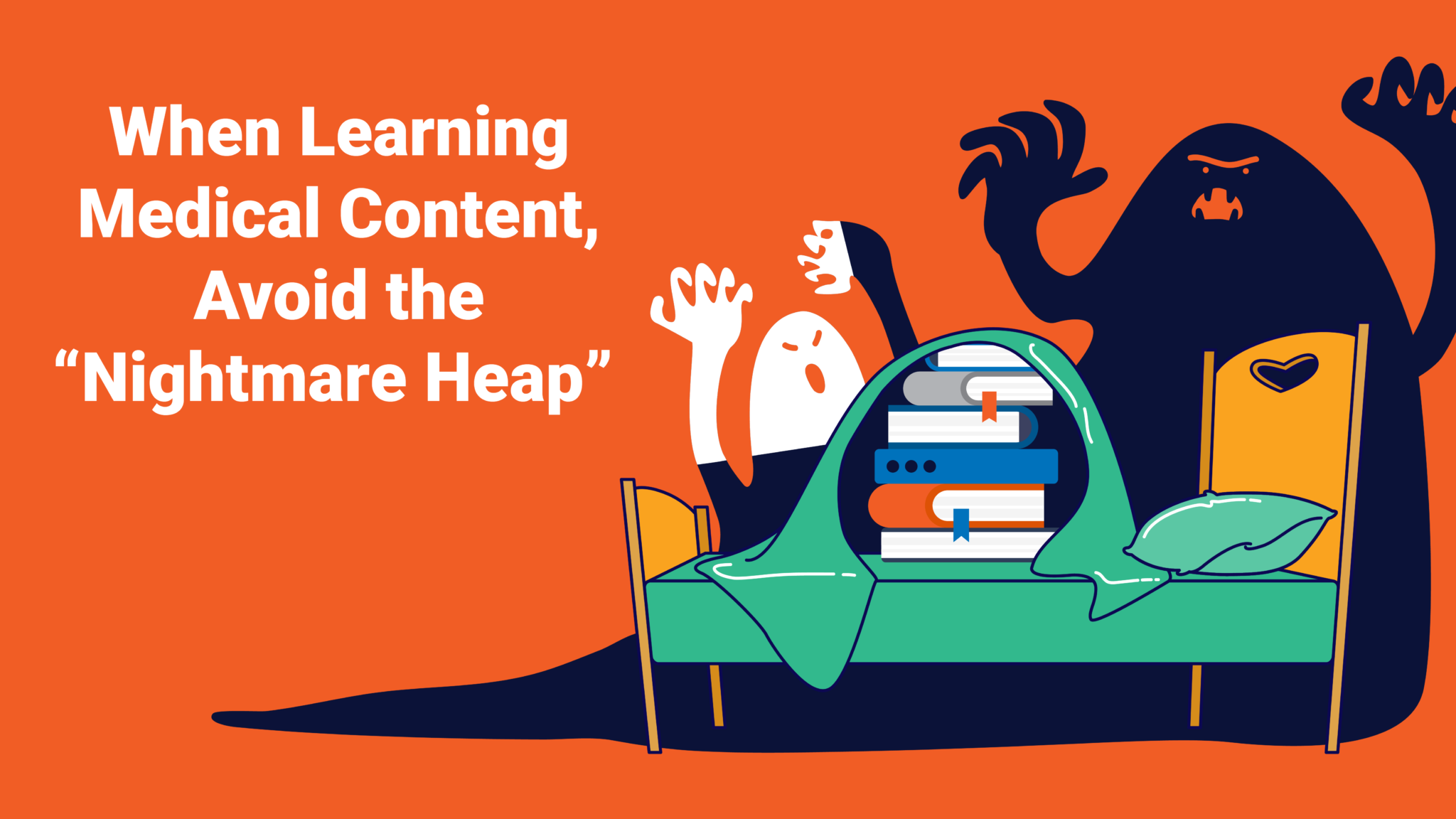 When Learning Medical Content, Avoid the “Nightmare Heap” - STATMed ...